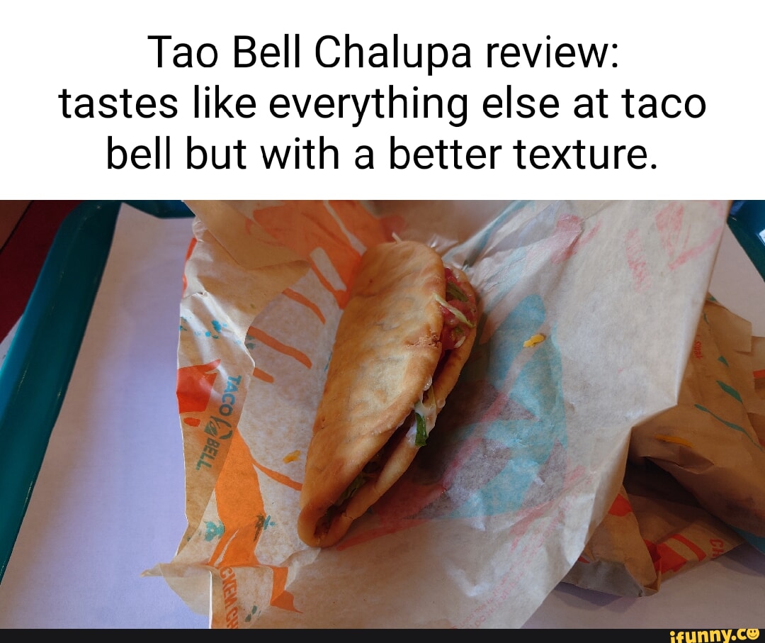 Chalupa memes. Best Collection of funny Chalupa pictures on iFunny