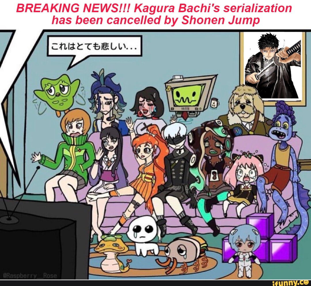Breaking News Kagura Bachis Serialization Has Been Cancelled By Shonen Jump Ifunny 