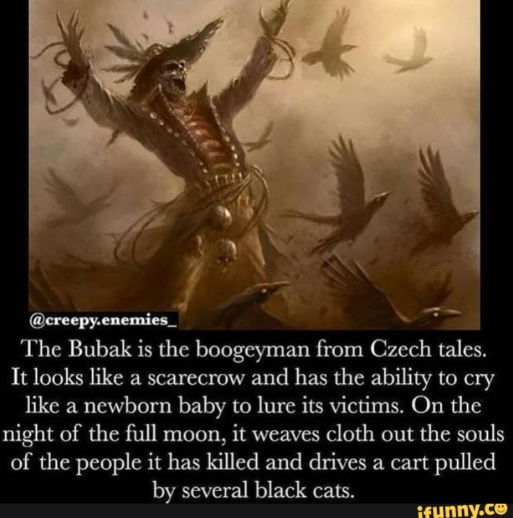 @creewenemieL * The Bubak is the boogeyman from Czech tales. It looks ...