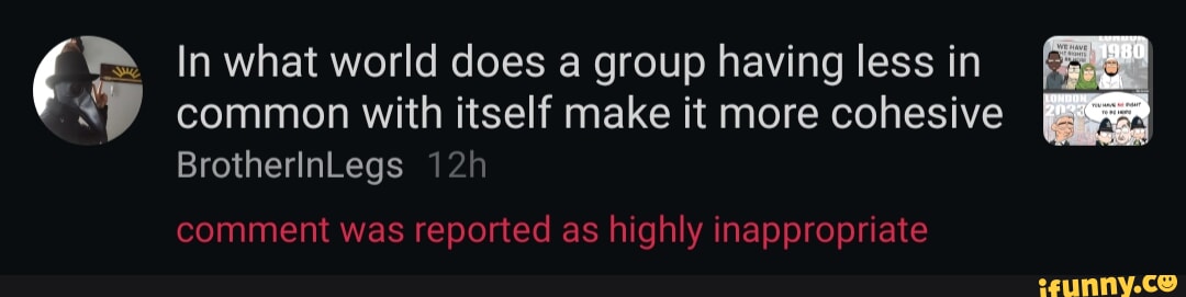 Cohesive memes. Best Collection of funny Cohesive pictures on iFunny