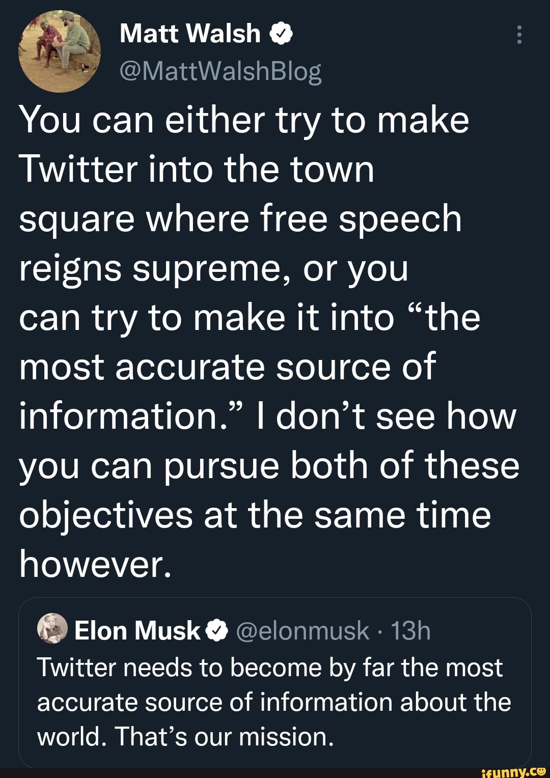 Matt Walsh @ You can either try to make Twitter into the town square ...