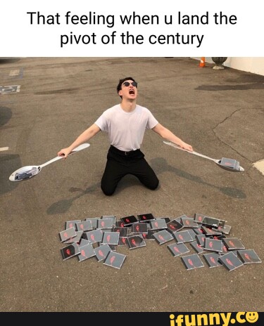 Pivot memes. Best Collection of funny Pivot pictures on iFunny