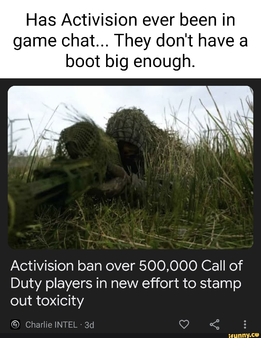 As Activision ever been in game chat... They don't have a boot big ...