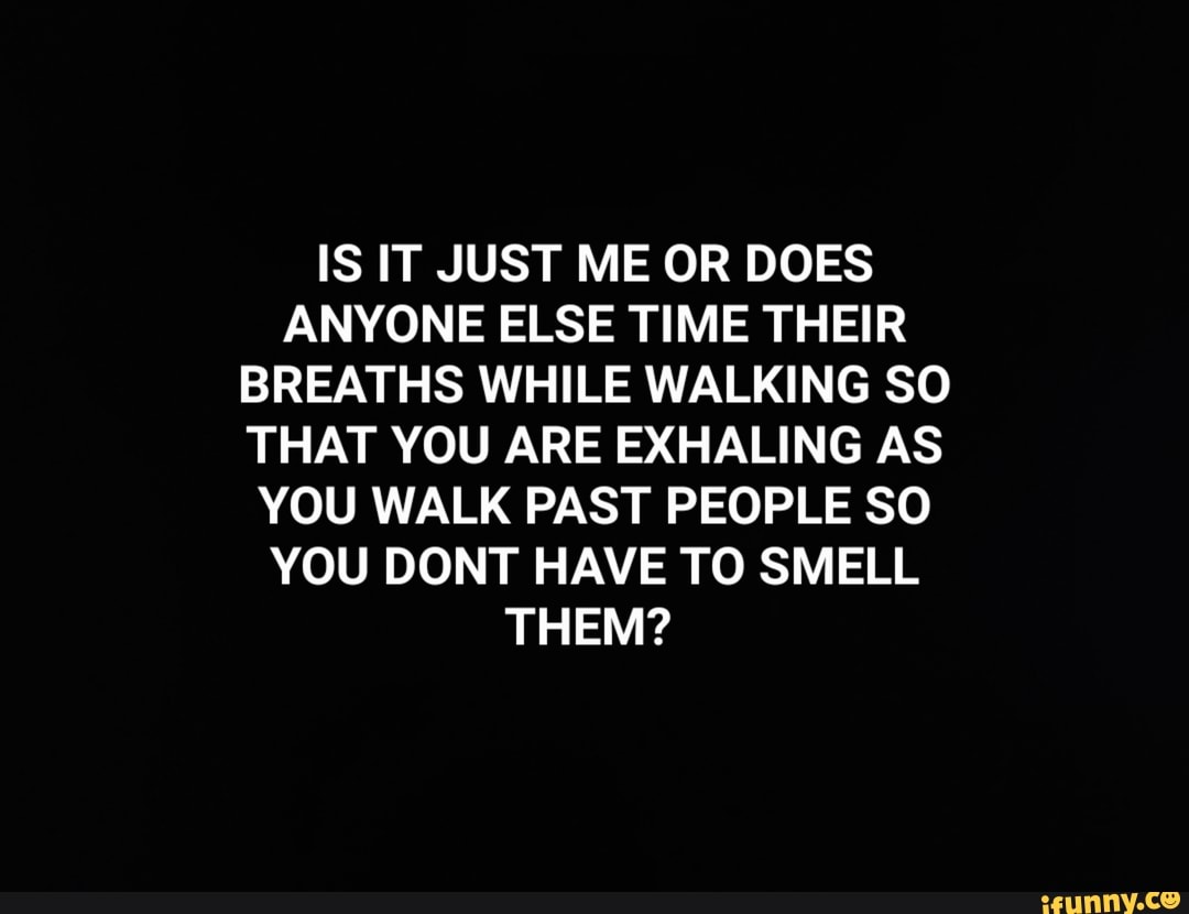 Exhaling memes. Best Collection of funny Exhaling pictures on iFunny