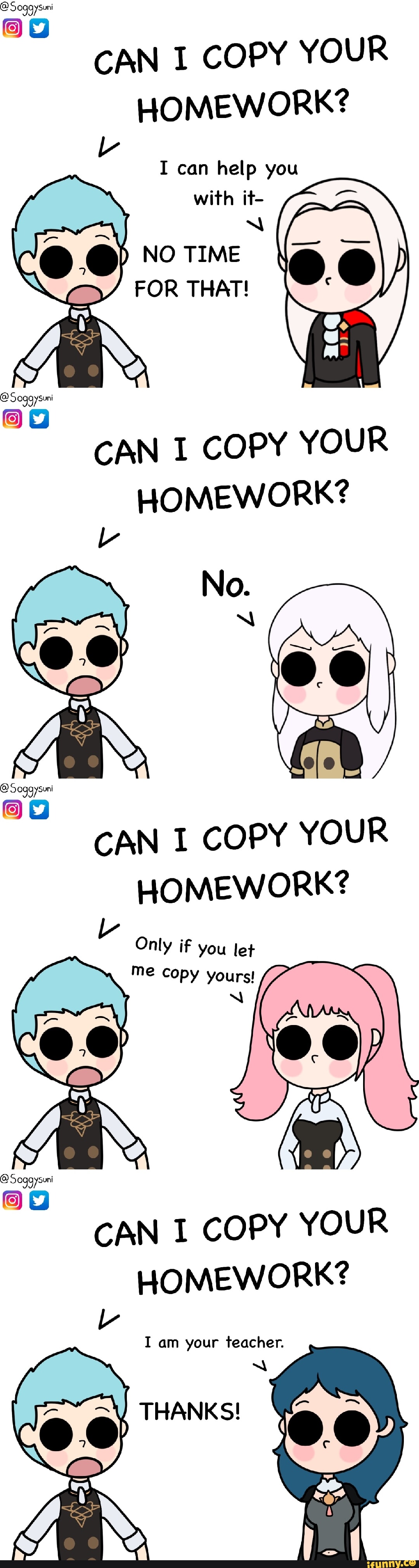 CAN I COPY YOUR HOMEWORK? I can help you with it- NO TIME CAN I COPY YOUR HOMEWORK? CAN I COPY ...