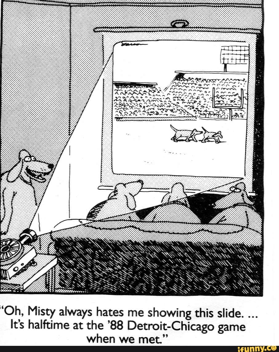 'Oh, Misty always hates me showing this slide. It's halftime at the 88 ...