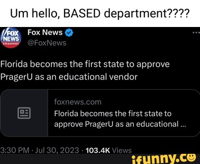 Um hello, BASED department Fox News @ Florida becomes the first state ...