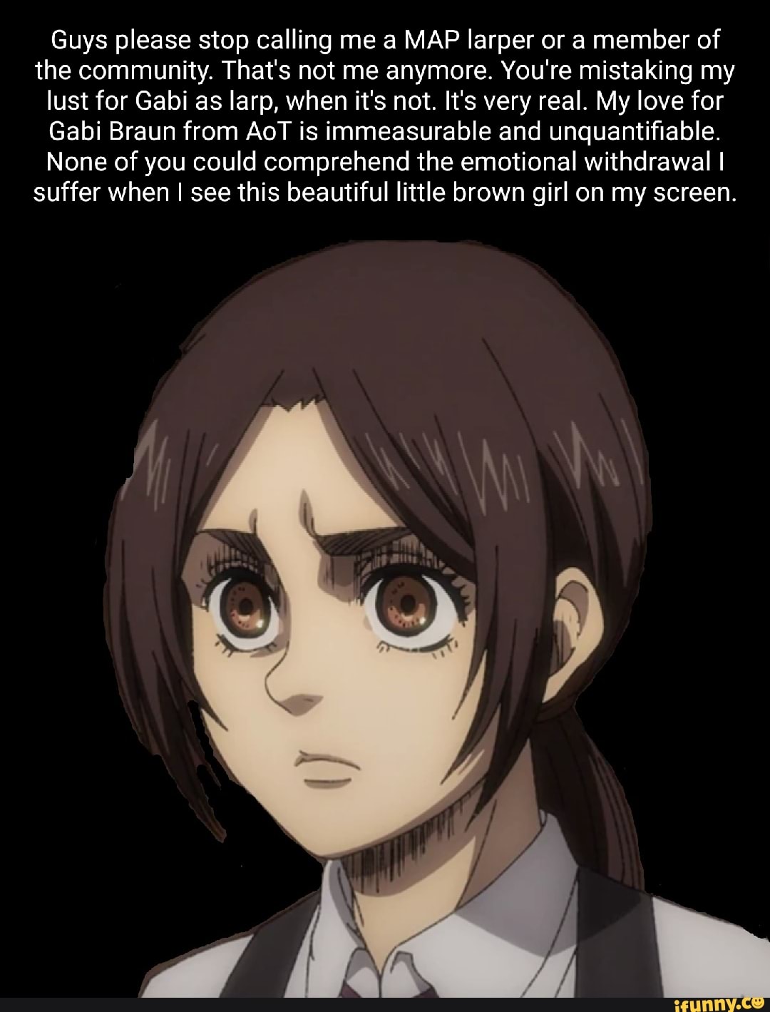 Guys please stop calling me a MAP larper or a member of the community ...