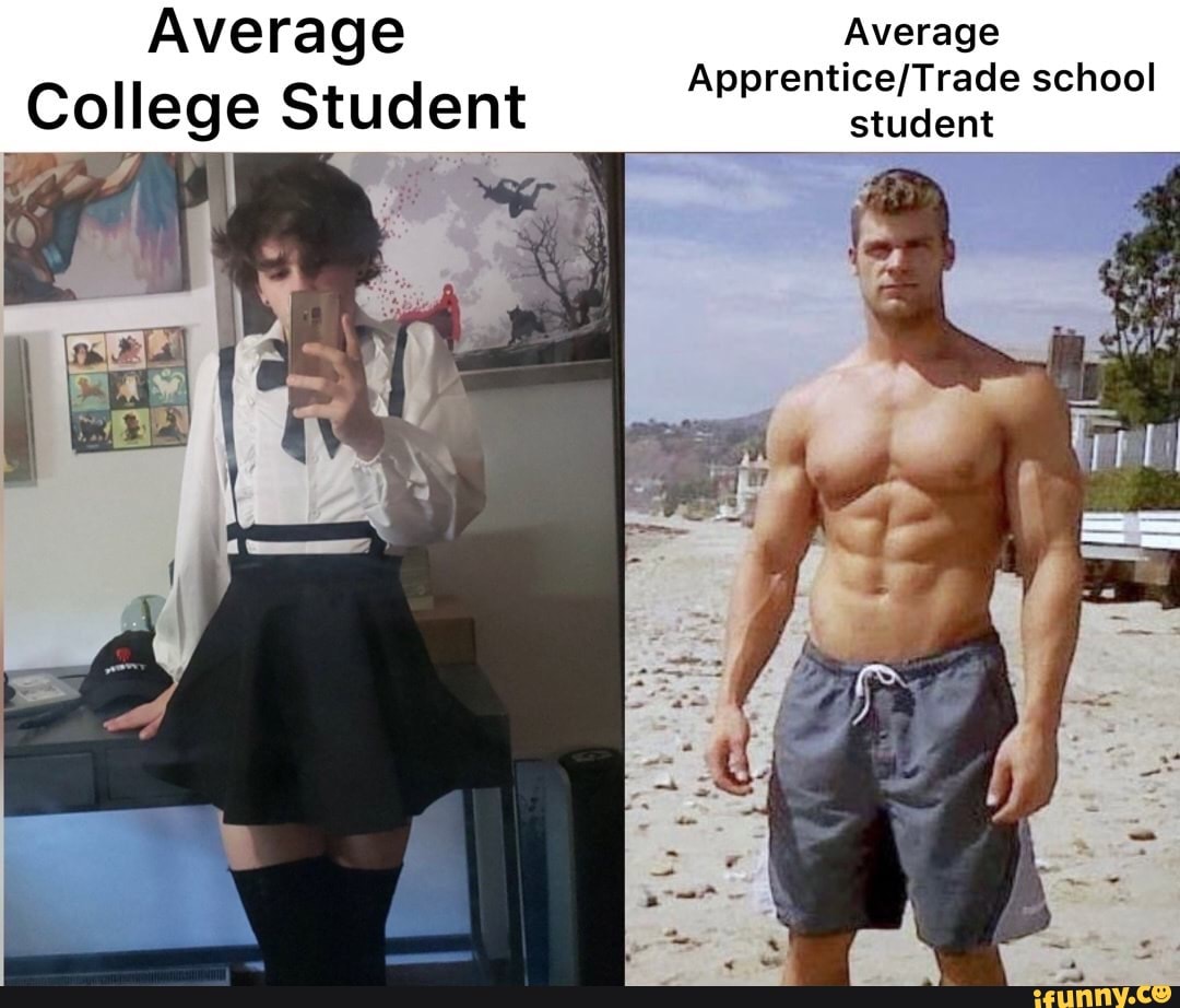 Average Average school College Student student student - iFunny