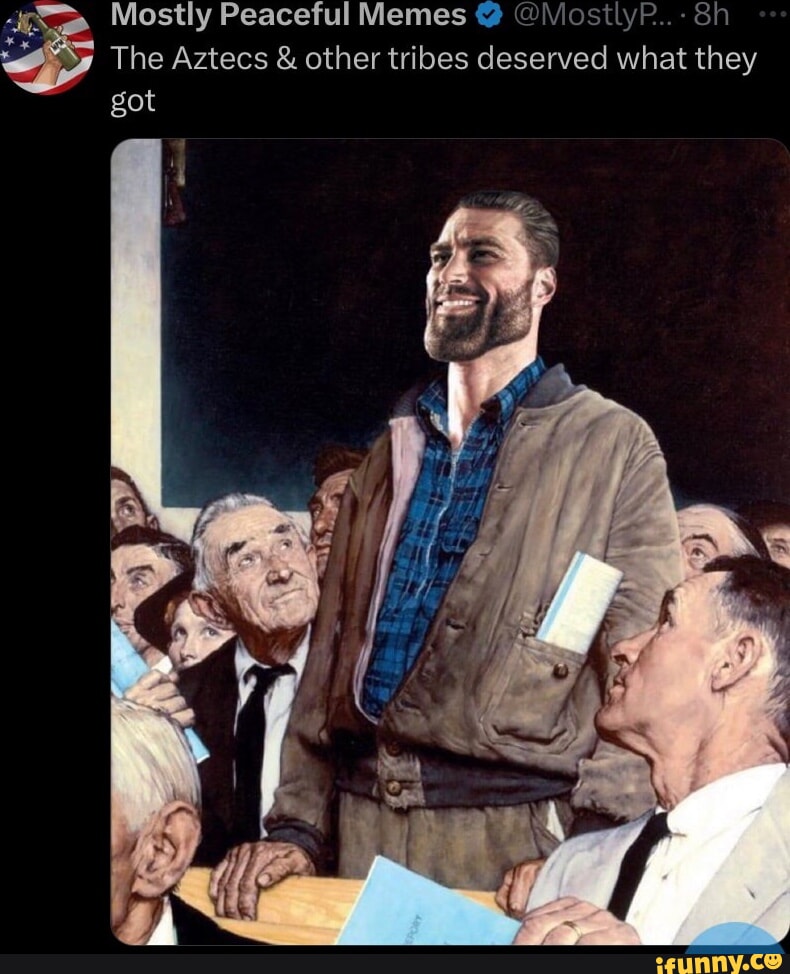 The Aztecs & other tribes deserved what they Mostly Peaceful Memes ...