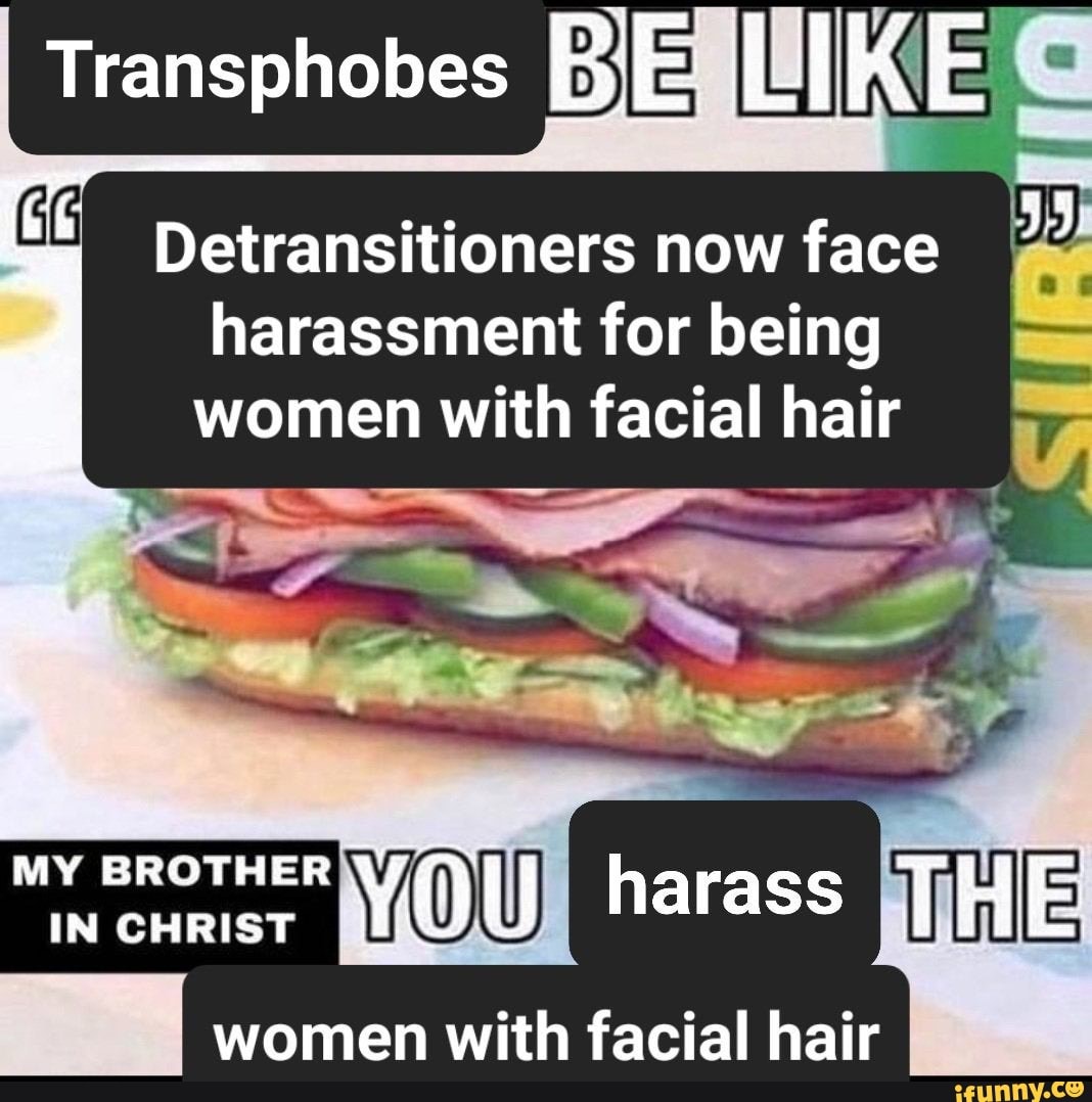Detransitioners memes. Best Collection of funny Detransitioners ...