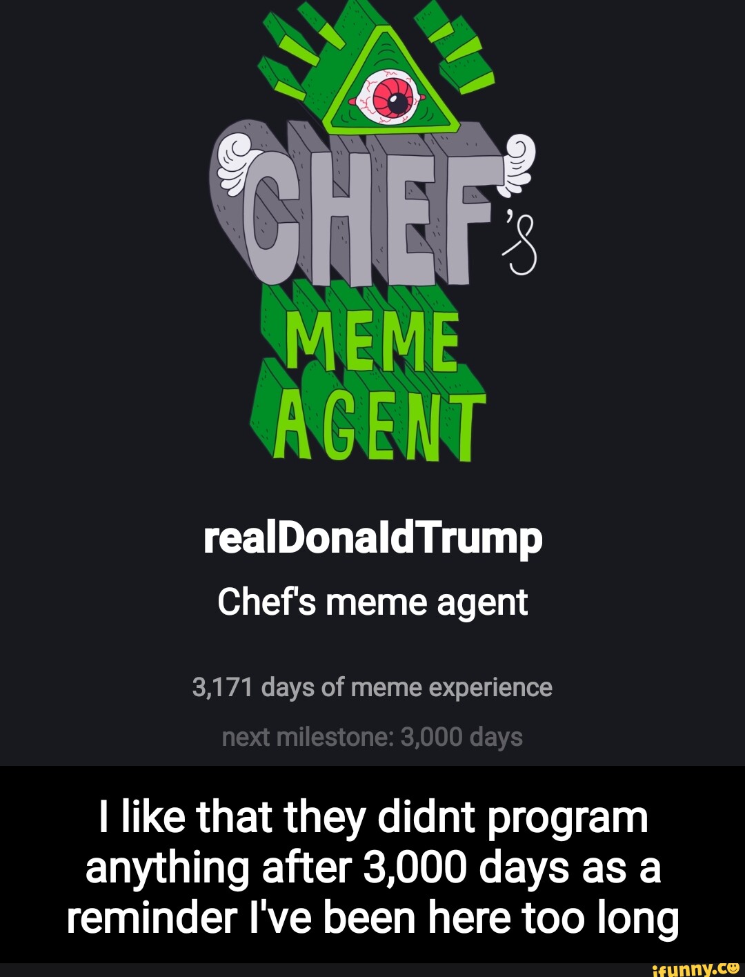 MEME AGENT Trump Trump Chef's meme agent 3,171 days of meme experience ...