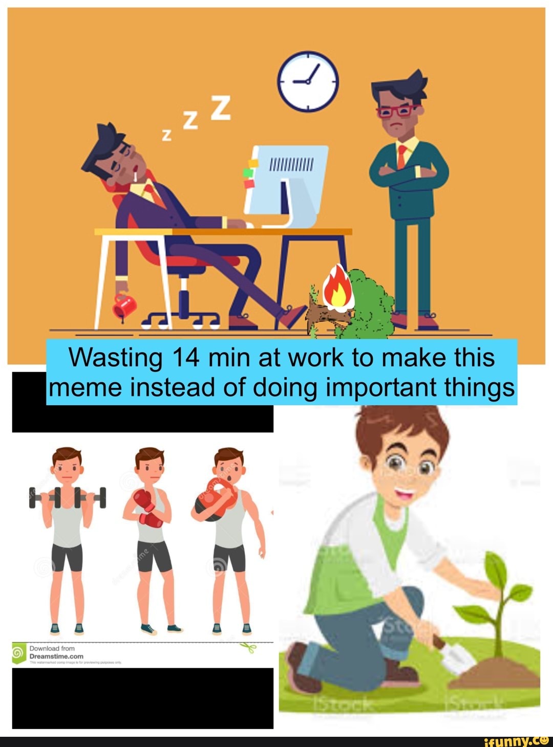 Wasting 14 min at work to make this meme instead of doing important ...