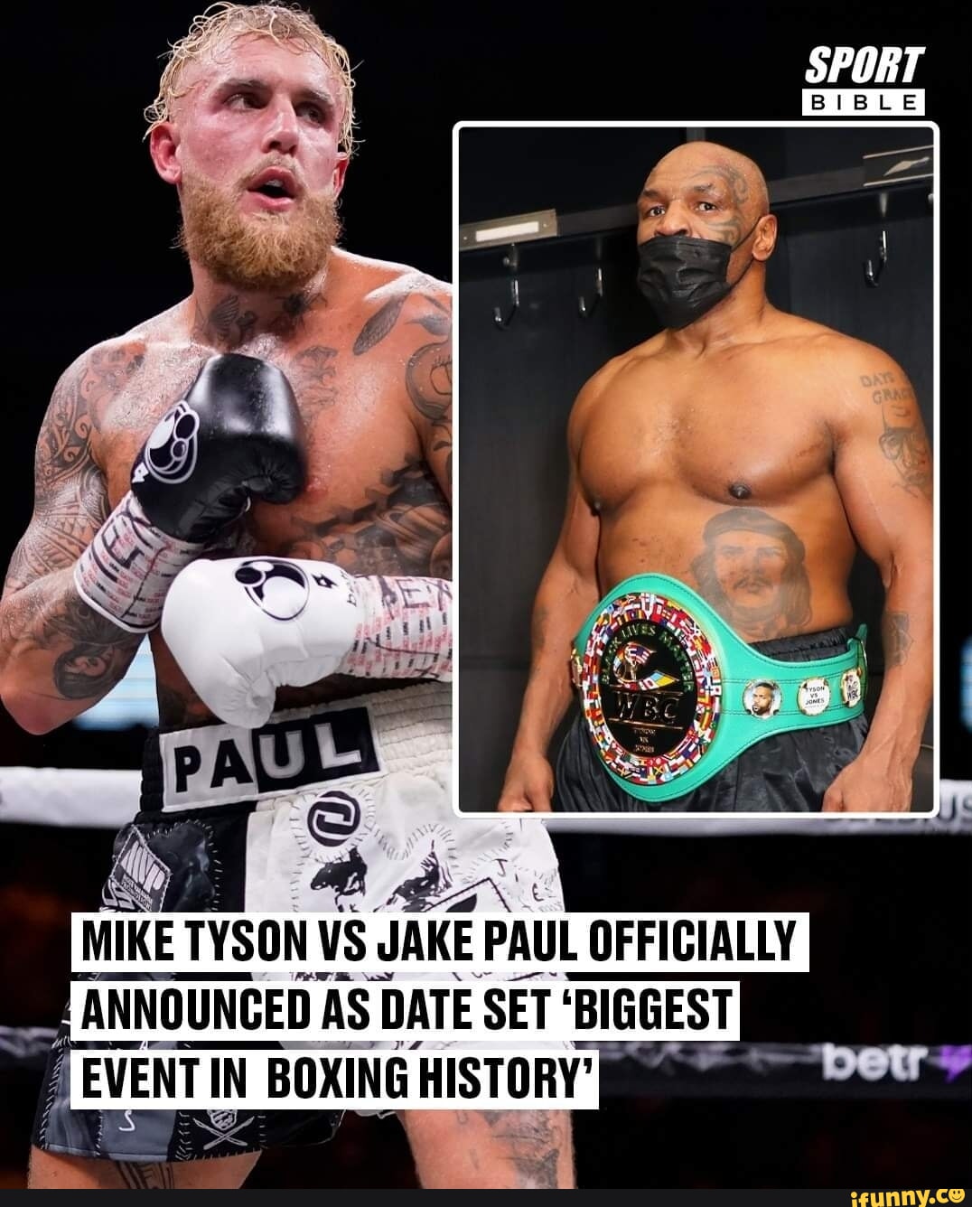 SPORT BIBLE MIKE TYSON VS JAKE PAUL OFFICIALLY AS - iFunny