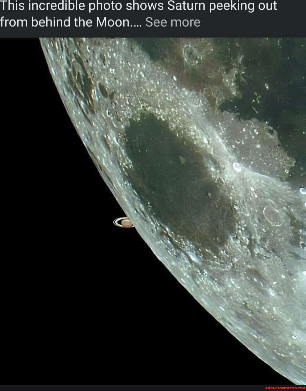 This incredibie photo shows Saturn peeking out from behind the Moon ...