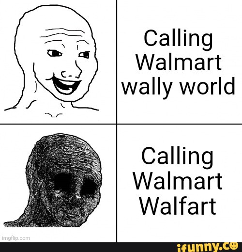 Calling Walmart wally world Calling Walmart Walfart - iFunny