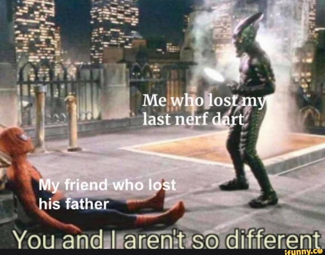 thy Me Who Lost My Last My Friend Who Lost His Father And I iD IFunny thy-me-who-lost-my-last-my-friend-who-lost-his-father-and-i-id-ifunny