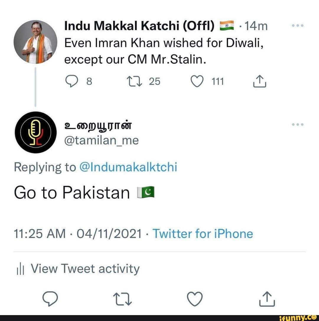 Indu Makkal Katchi (Offl) Even Imran Khan wished for Diwali, except our ...