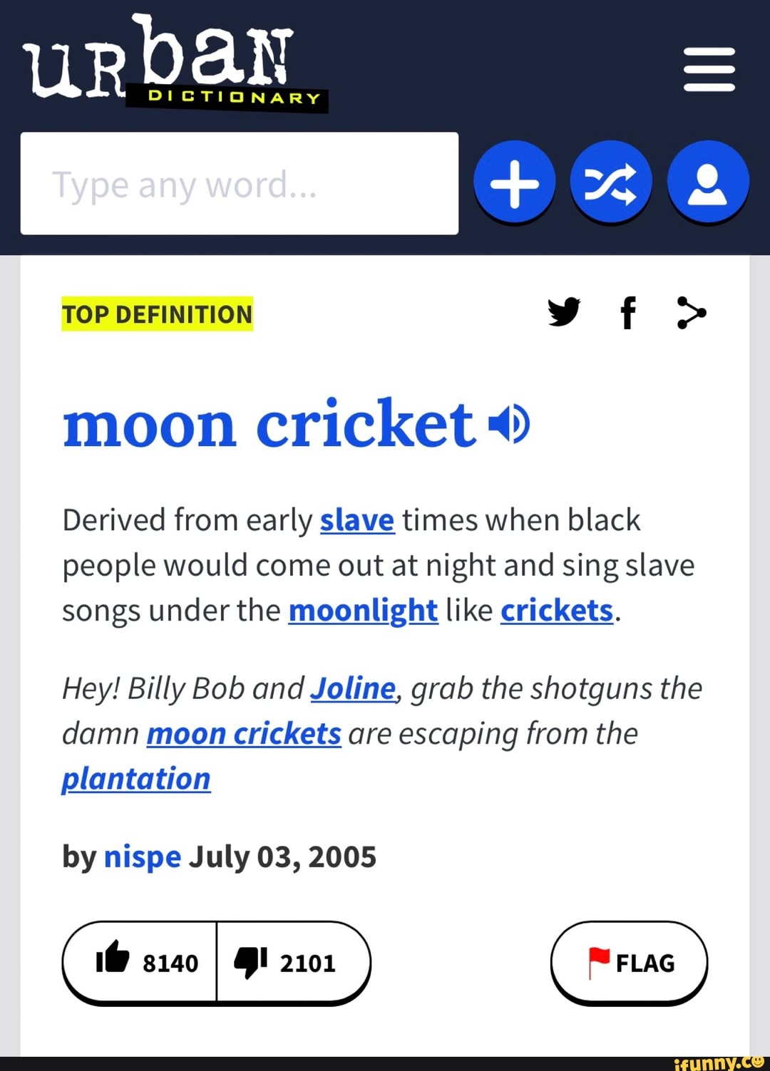 DICTIONARY Type any word... TOP DEFINITION Y ff > moon cricket Derived ...
