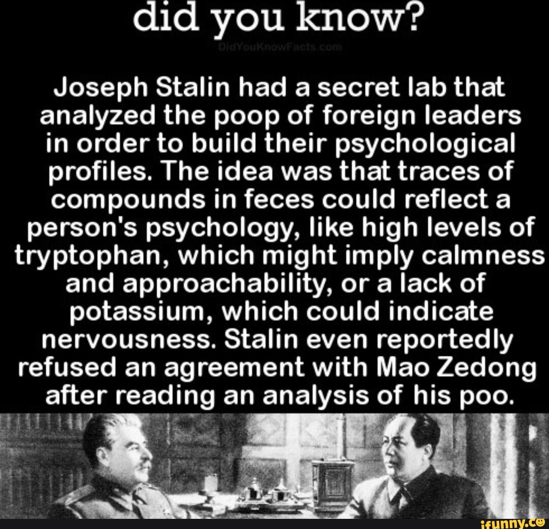 Did you know? Joseph Stalin had a secret lab that analyzed the poop of ...