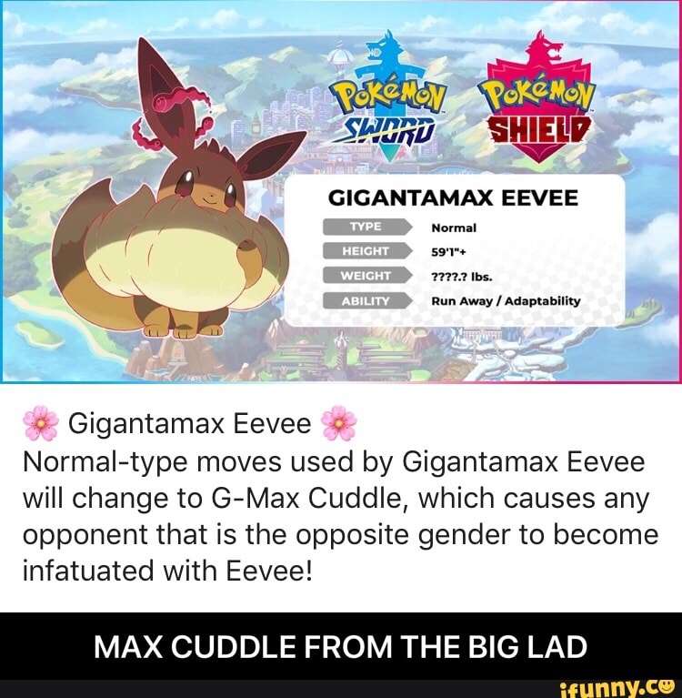 GIGANTAMAX EEVEE Normal & Gigantamax Eevee c- NormaI-type moves used by Gigantamax Eevee will ...
