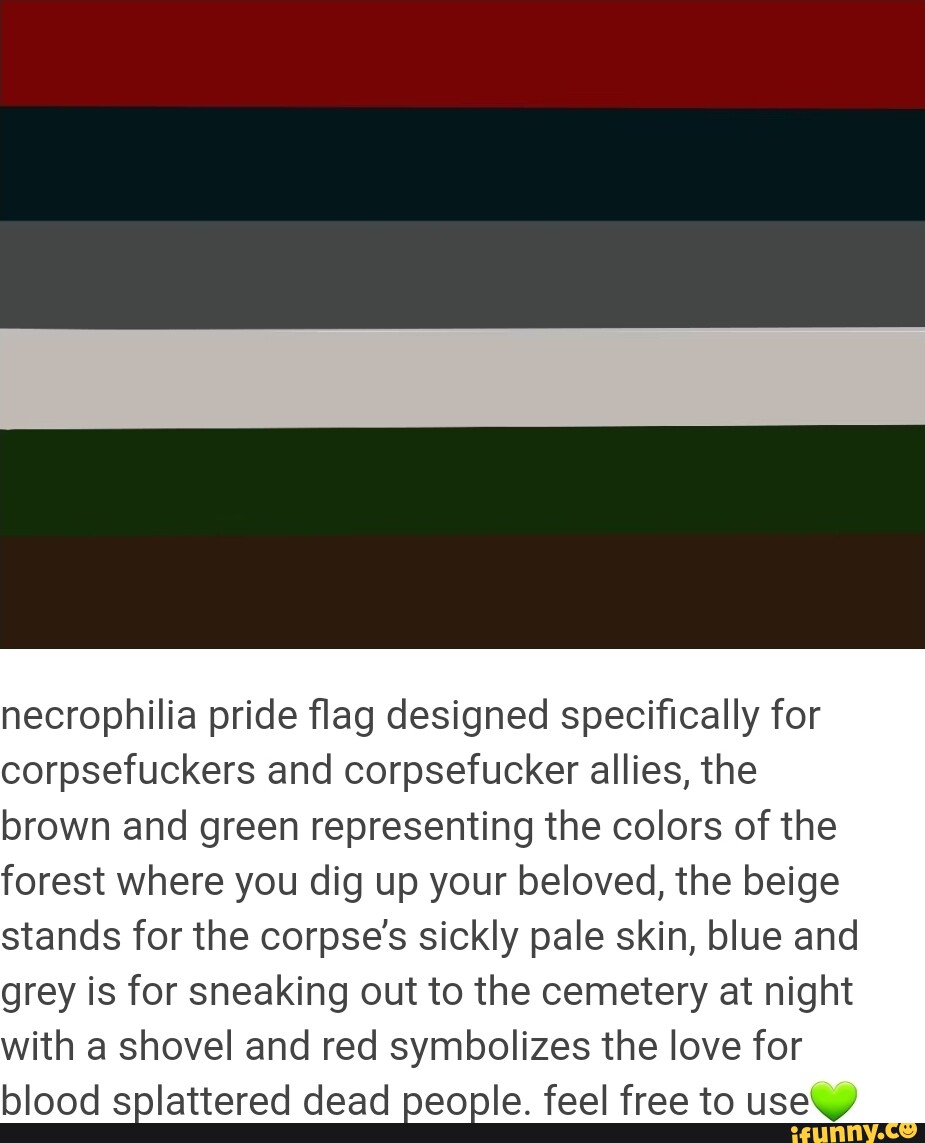 Necrophilia pride flag designed specifically for corpsefuckers and ...