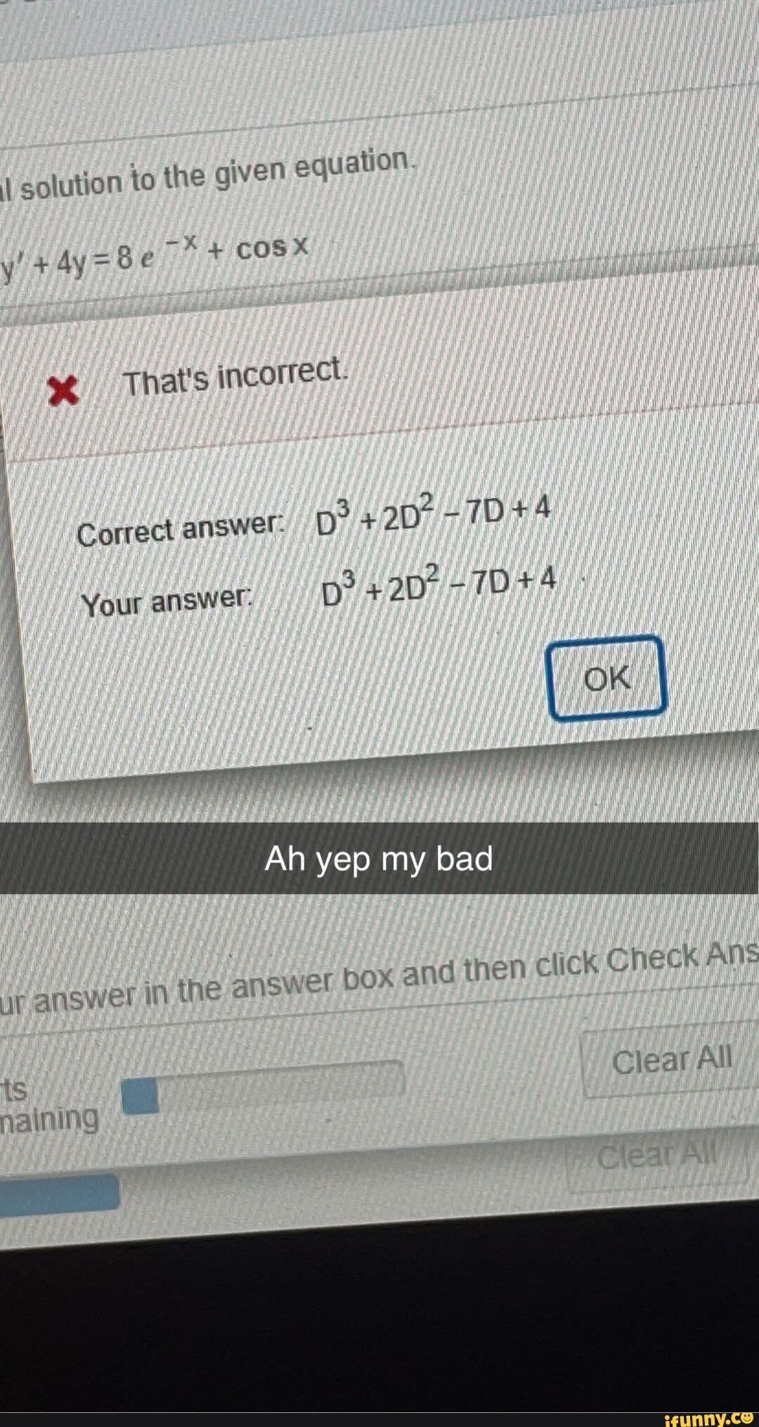 Solution to the given equation x That's incorrect. Correct answer ...