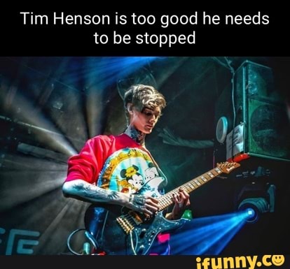 Tim Henson is too good he needs to be stopped - iFunny