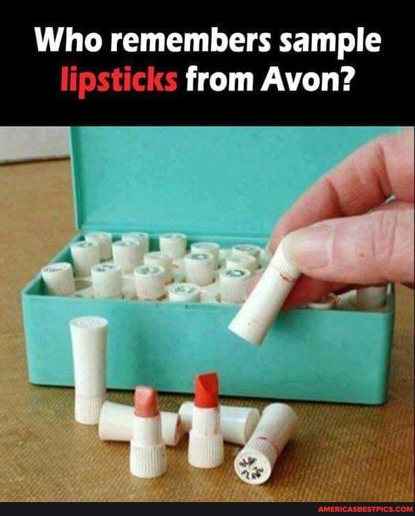 Who remembers sample lipsticks from Avon? - America’s best pics and videos