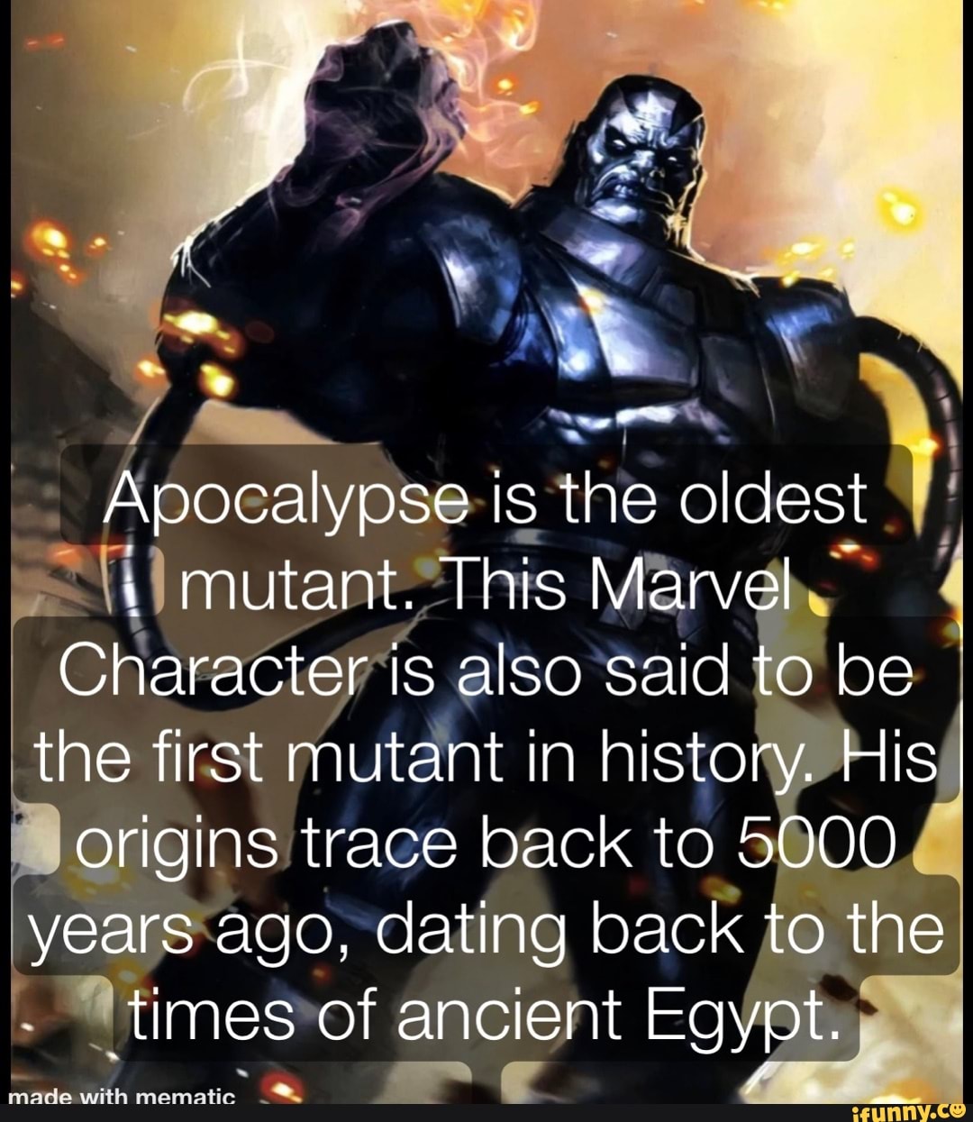 Apocalypse is the oldest mutant. This Marvel Character is also said to ...