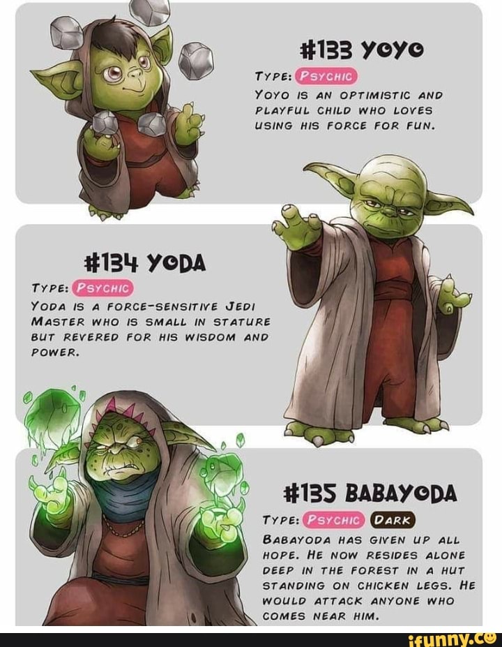 TYPE: YOYO IS AN OPTIMISTIC AND PLAYFUL CHILD WHO LOVES USING HIS FORCE ...