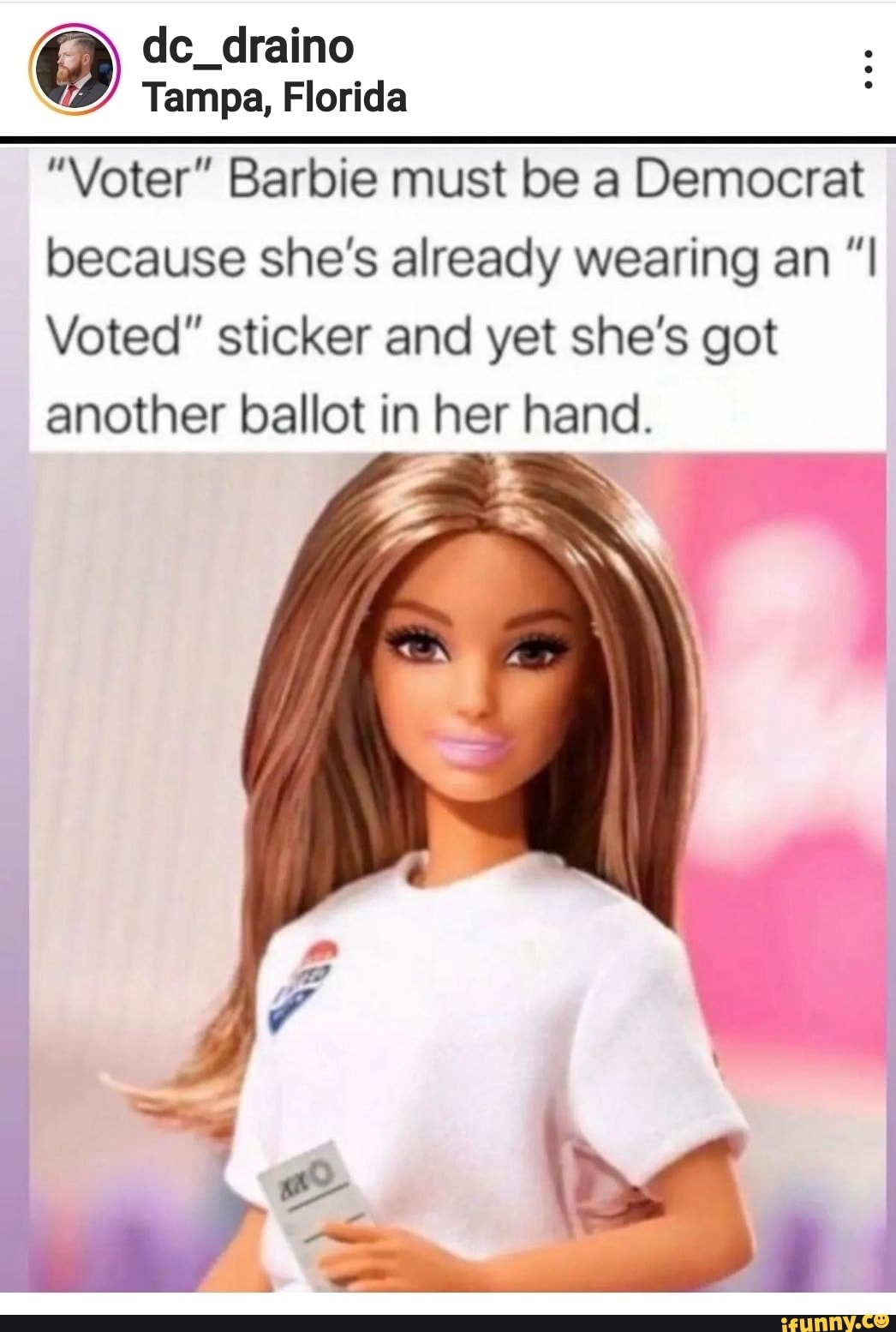 Tampa, Florida "Voter" Barbie must be a Democrat because she's already ...