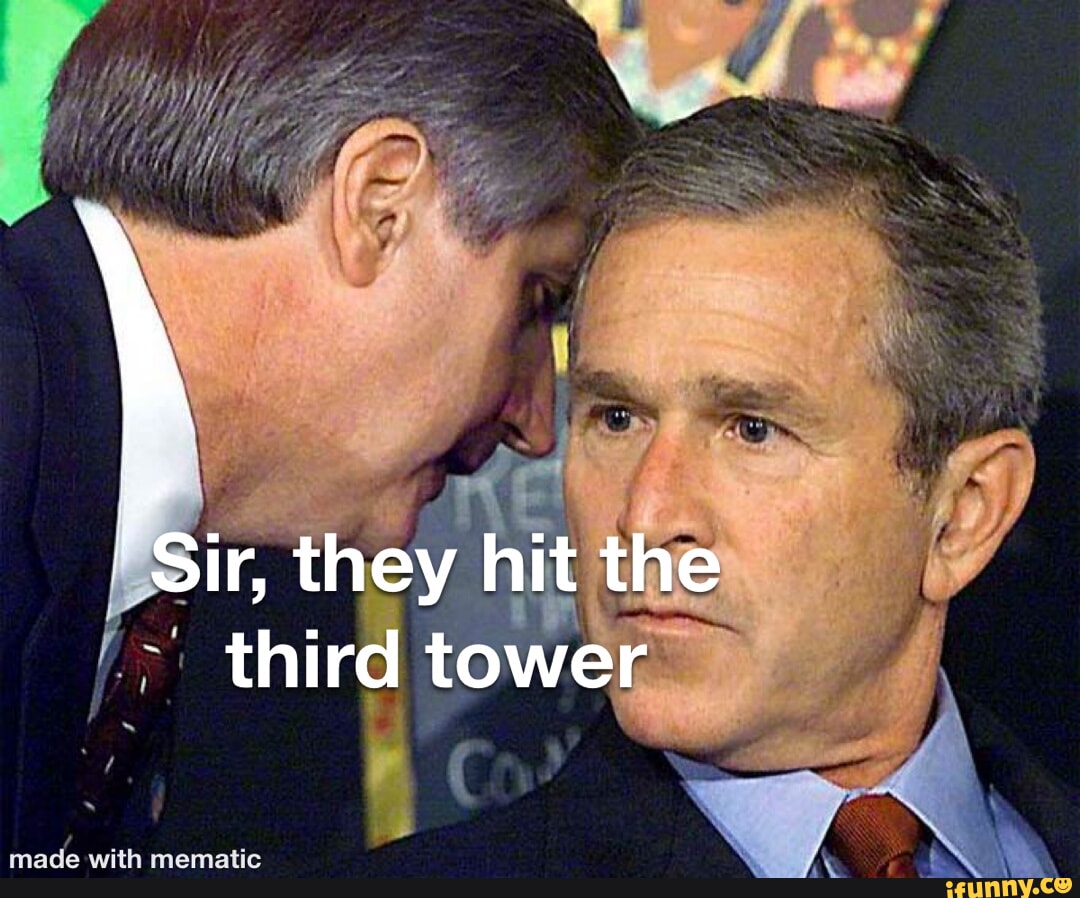 Sir, they hit the third tower with mematic - iFunny