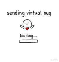 Sending virtual hug loading... - )