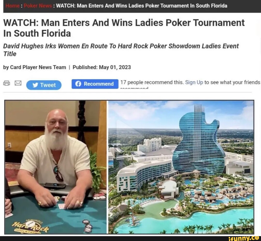 : WATCH: Man Enters And Wins Ladies Poker Tournament In South Florida ...