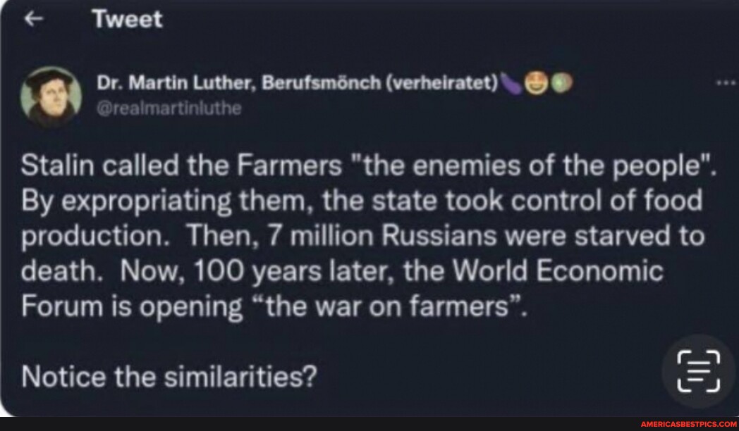 Tweet IN Dr. Martin Luther, Berufsmonch (verheiratet)\, @ Stalin called the Farmers "the enemies ...