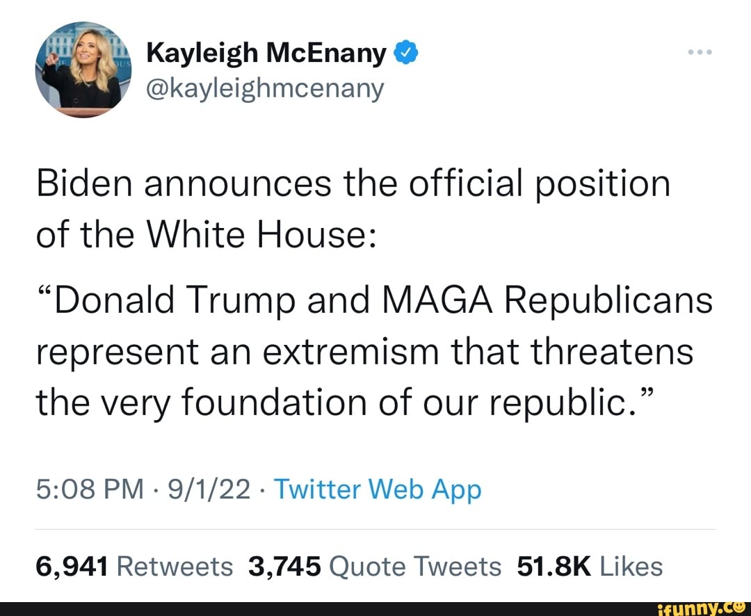 Kayleigh McEnany Biden announces the official position of the White ...