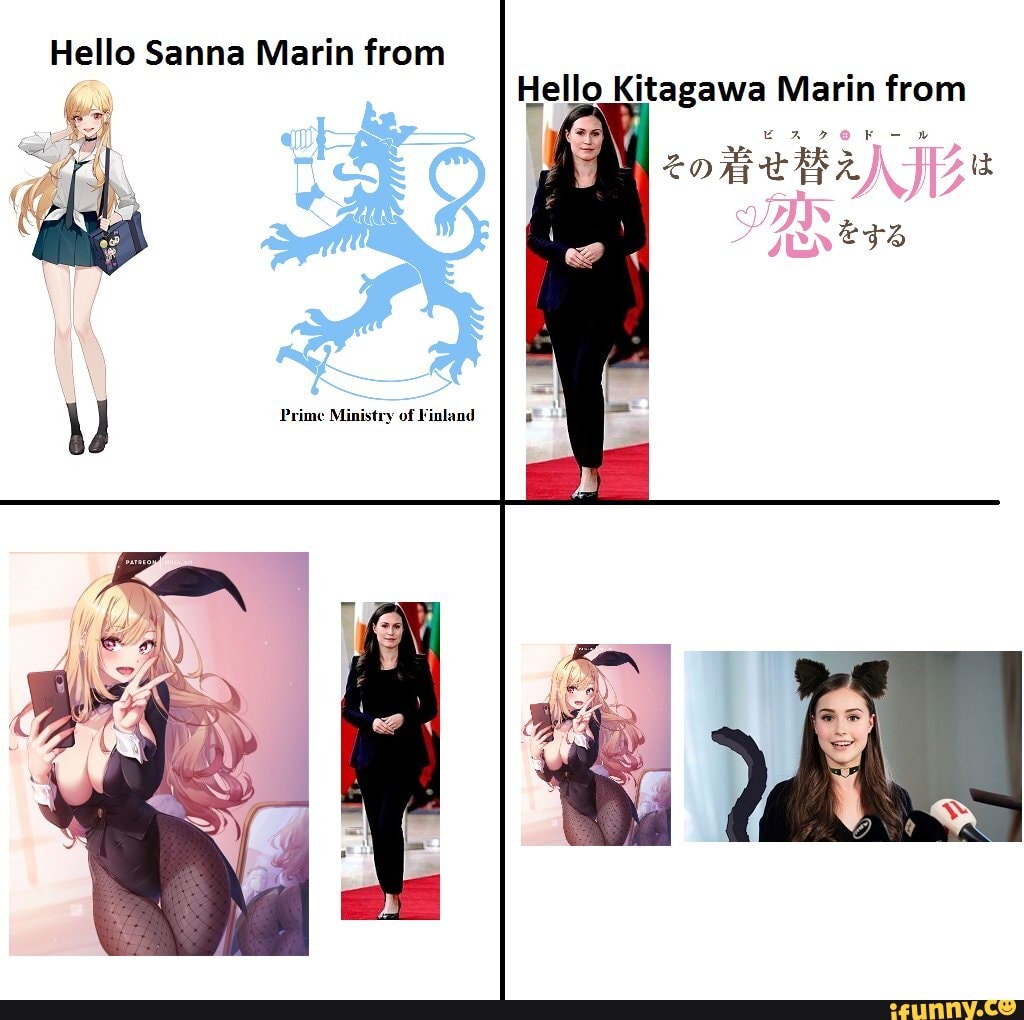 Hello Sanna Marin from Hello Kitagawa Marin from RA ik - iFunny