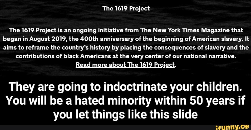 The 1619 Project The 1619 Project is an ongoing initiative from The New ...