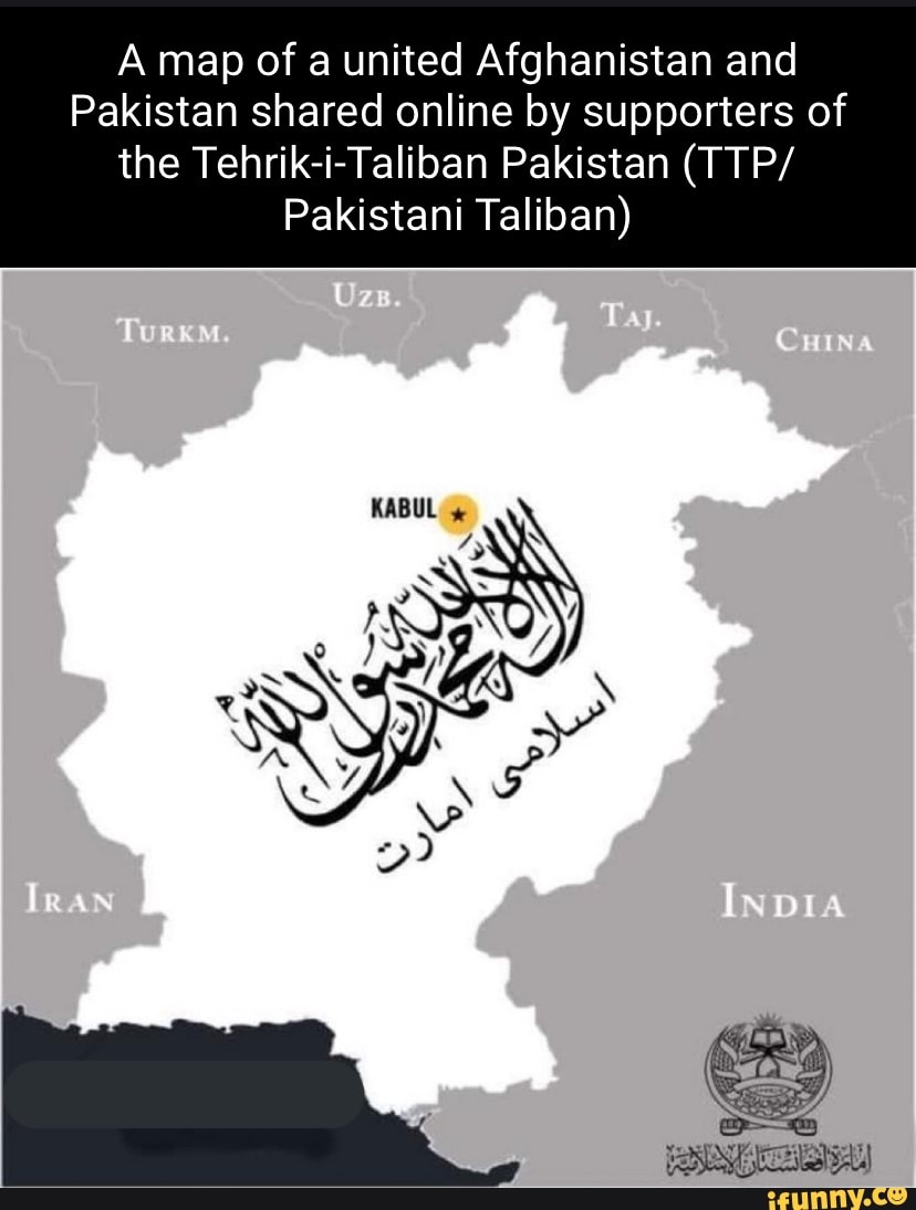 A map of a united Afghanistan and Pakistan shared online by supporters ...