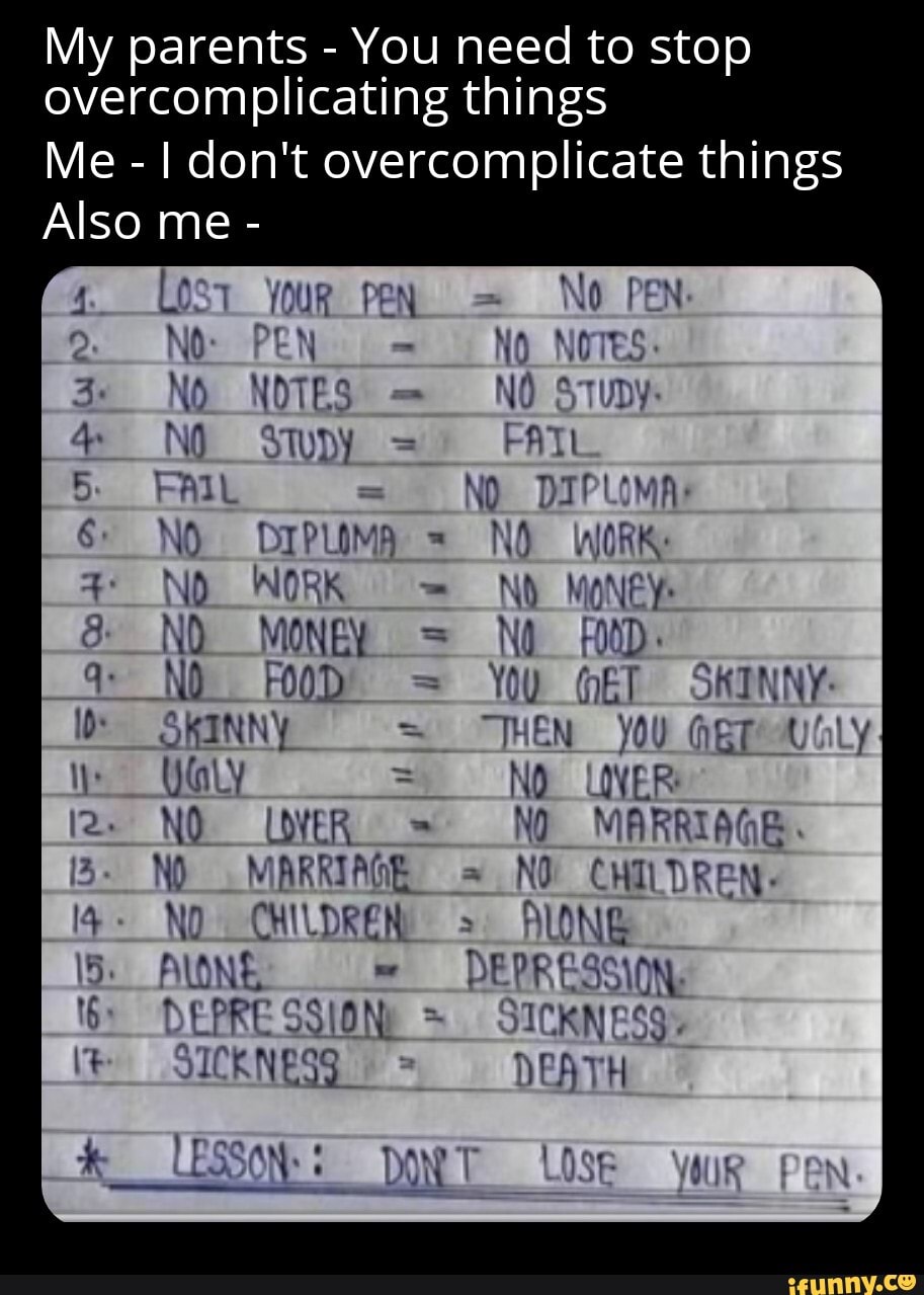 Overcomplicate memes. Best Collection of funny Overcomplicate pictures ...