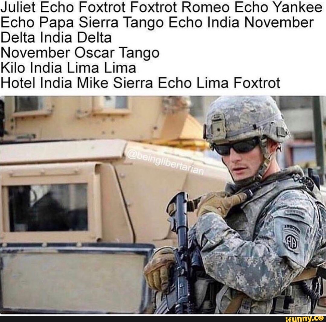 Juliet Echo Foxtrot Foxtrot Romeo Echo Yankee Echo Papa Sierra Tango ...