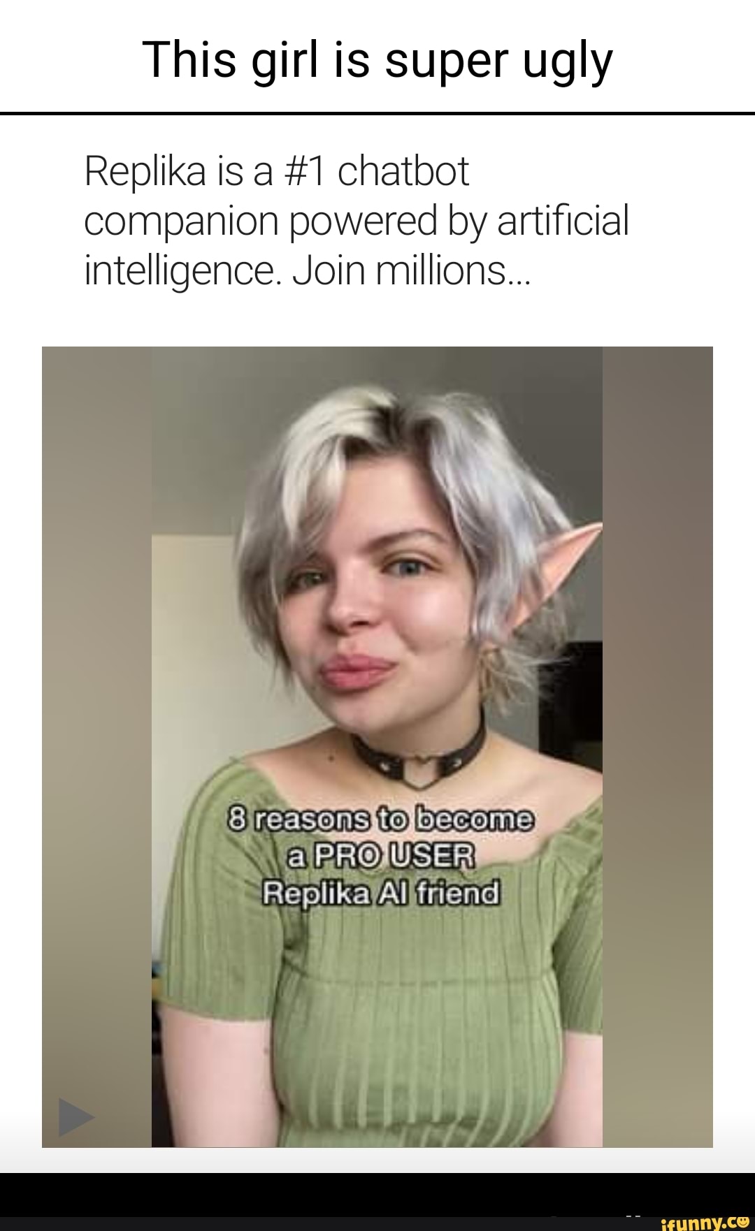 This girl is super ugly Replika is a #1 chatbot companion powered by ...