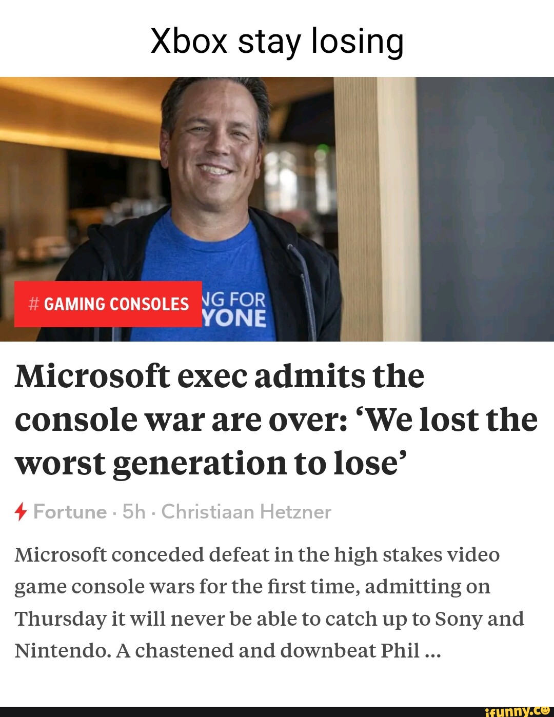 Xbox stay losing # GAMING CONSOLES VG FOR YONE Microsoft exec admits ...