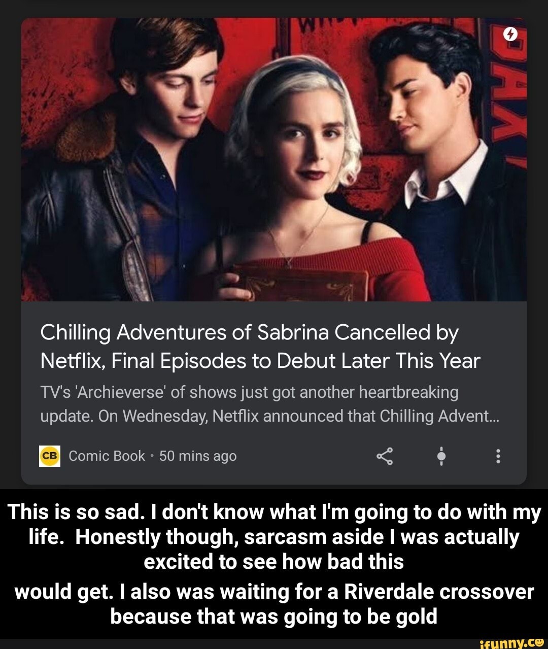 Chilling Adventures of Sabrina Cancelled by Netflix, Final Episodes to ...