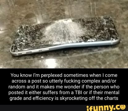 Tbi memes. Best Collection of funny Tbi pictures on iFunny