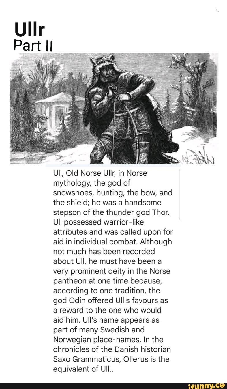 Ulir Part Il Ull, Old Norse Ul, in Norse mythology, the god of ...