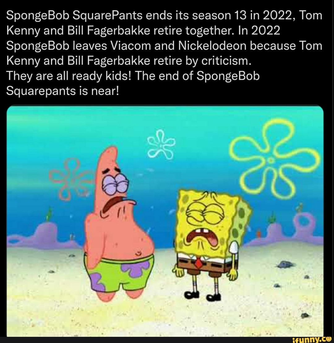 SpongeBob SquarePants ends its season 13 in 2022, Tom Kenny and Bill ...