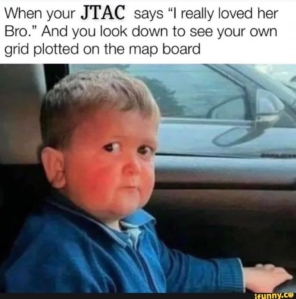 Jtac memes. Best Collection of funny Jtac pictures on iFunny