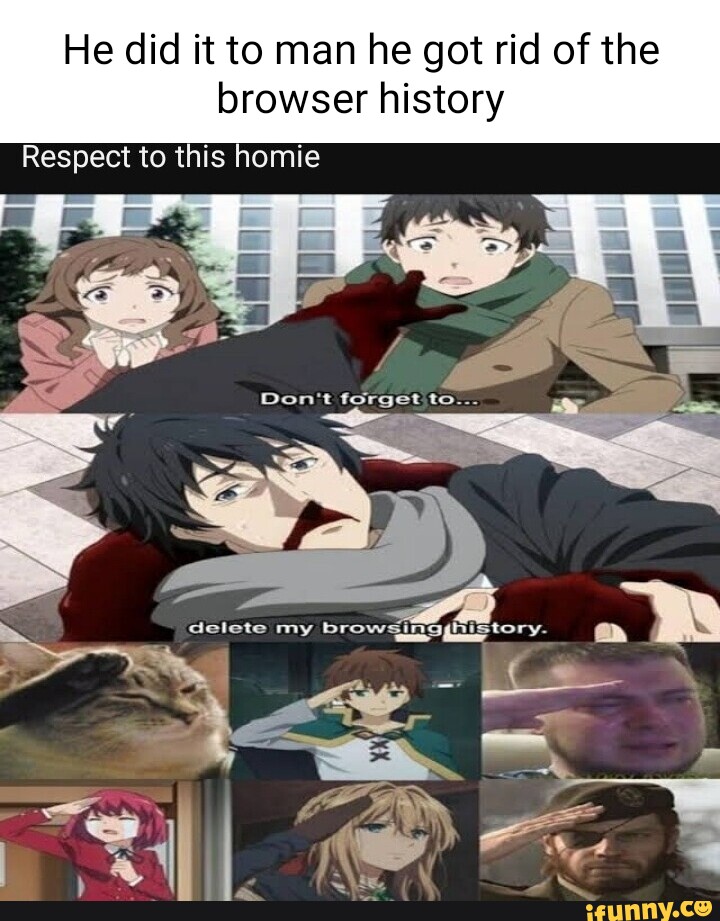 He did it to man he got rid of the browser history my (Ty Respect to ...
